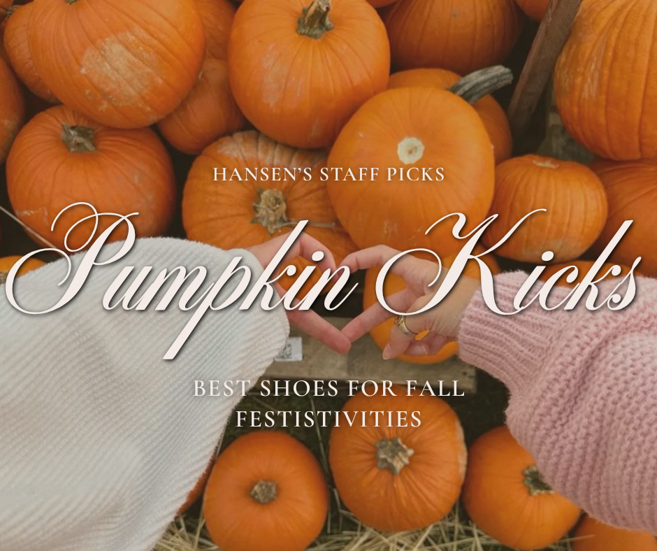 Best Shoes for Walking Tours & Pumpkin Patch Adventures 👟🎃 – Hansen's